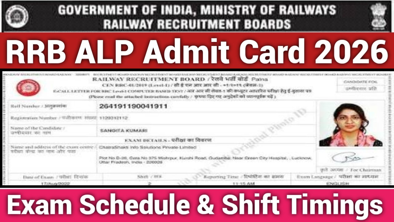RRB ALP Admit Card 2026 Exam Schedule & Shift Timings